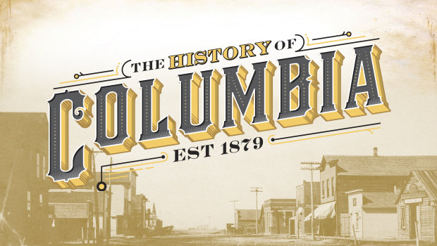 The History of Columbia | Aberdeen Magazine